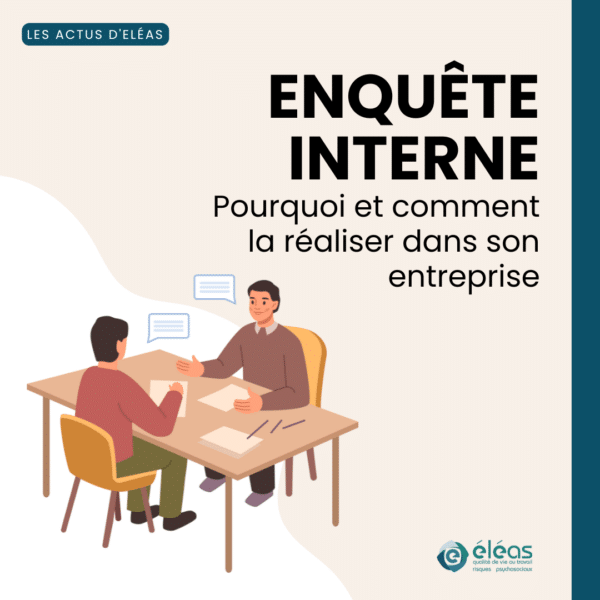 Enquête RPS en entreprise – Agir avec méthode et rigueur