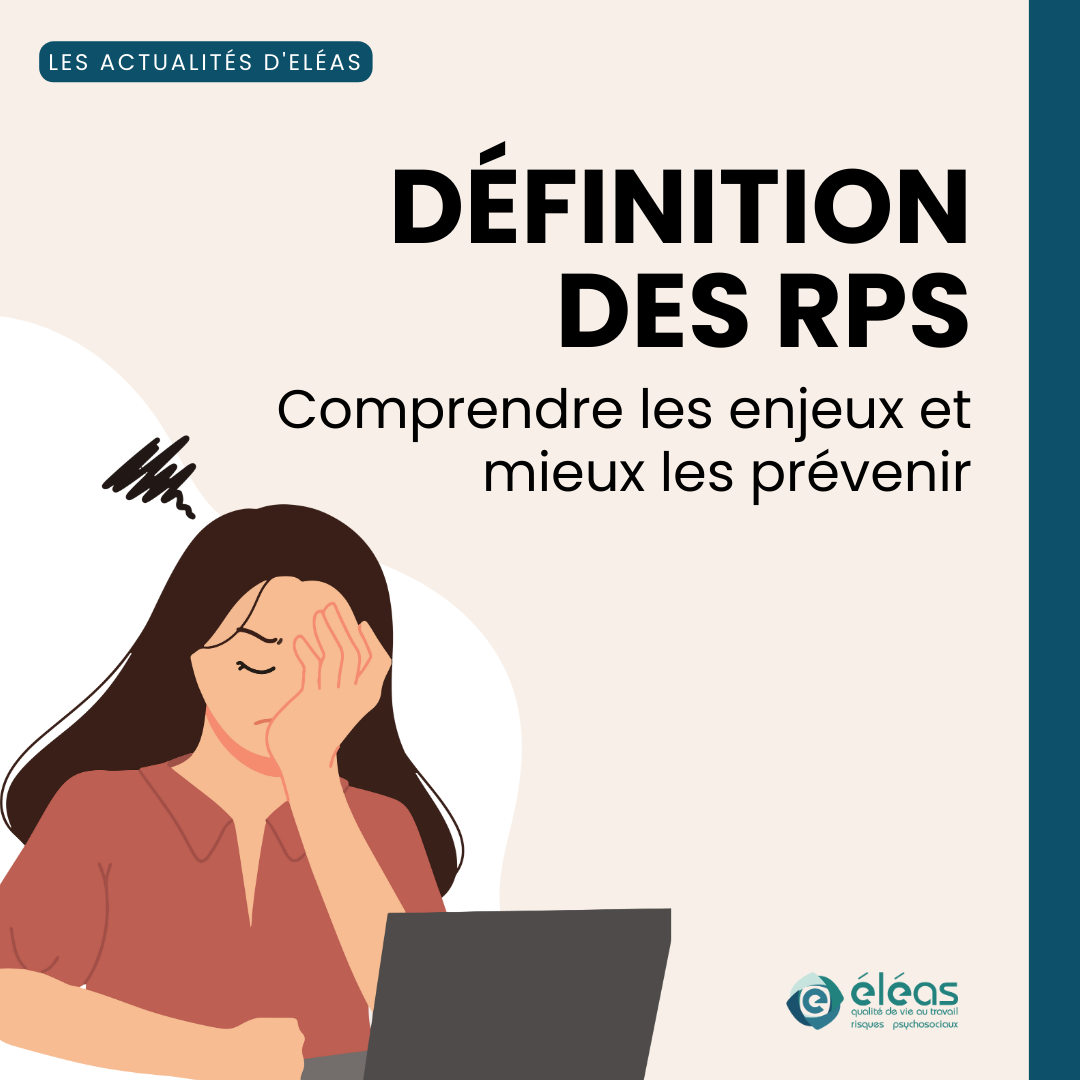 Facteurs de risques psychosociaux (RPS) | ELEAS